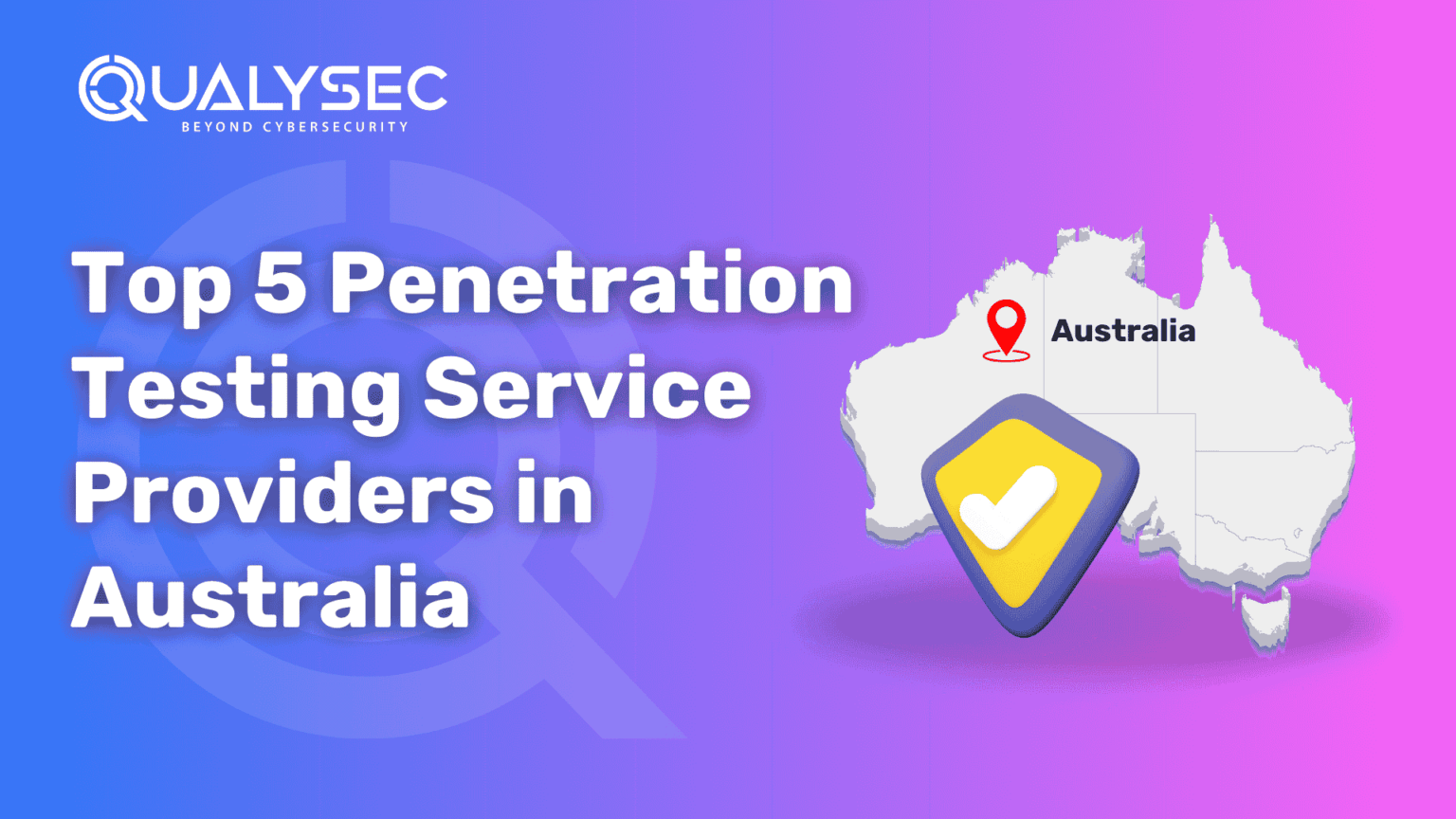 Top 5 Penetration Testing Services Provider in Australia (2026)
