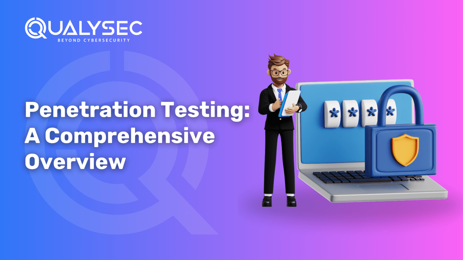 Penetration Testing A Comprehensive Overview